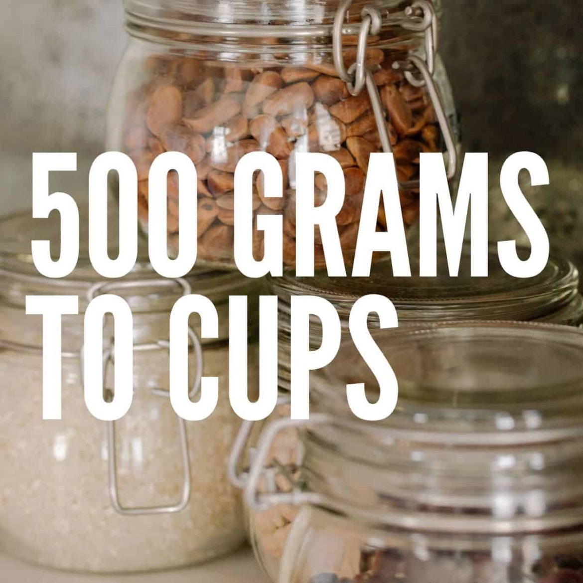 What Is 500 Grams To Cups The Answer Is Here what-is-500-grams-to-cups-the-answer-is-here