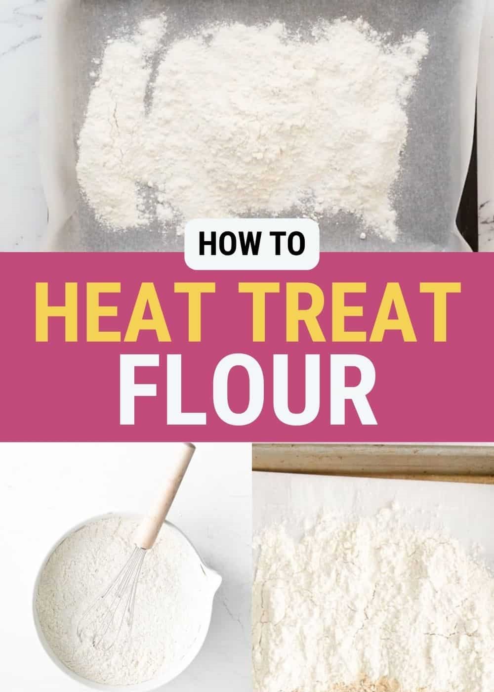 How to Heat Treat Flour Safely at Home (Microwave,Oven & Stove)